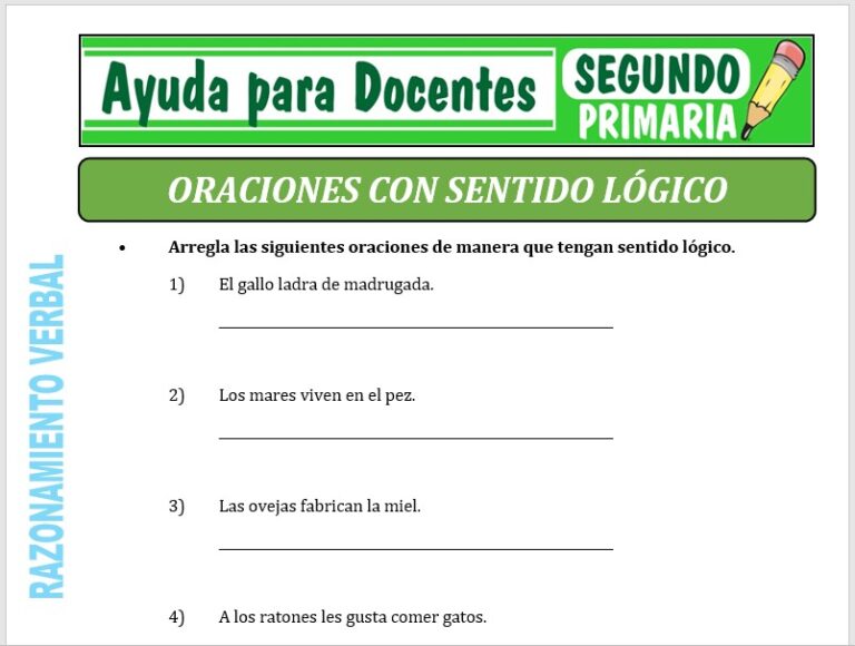 Oraciones con Sentido Lógico para Segundo de Primaria – Ayuda para Docentes